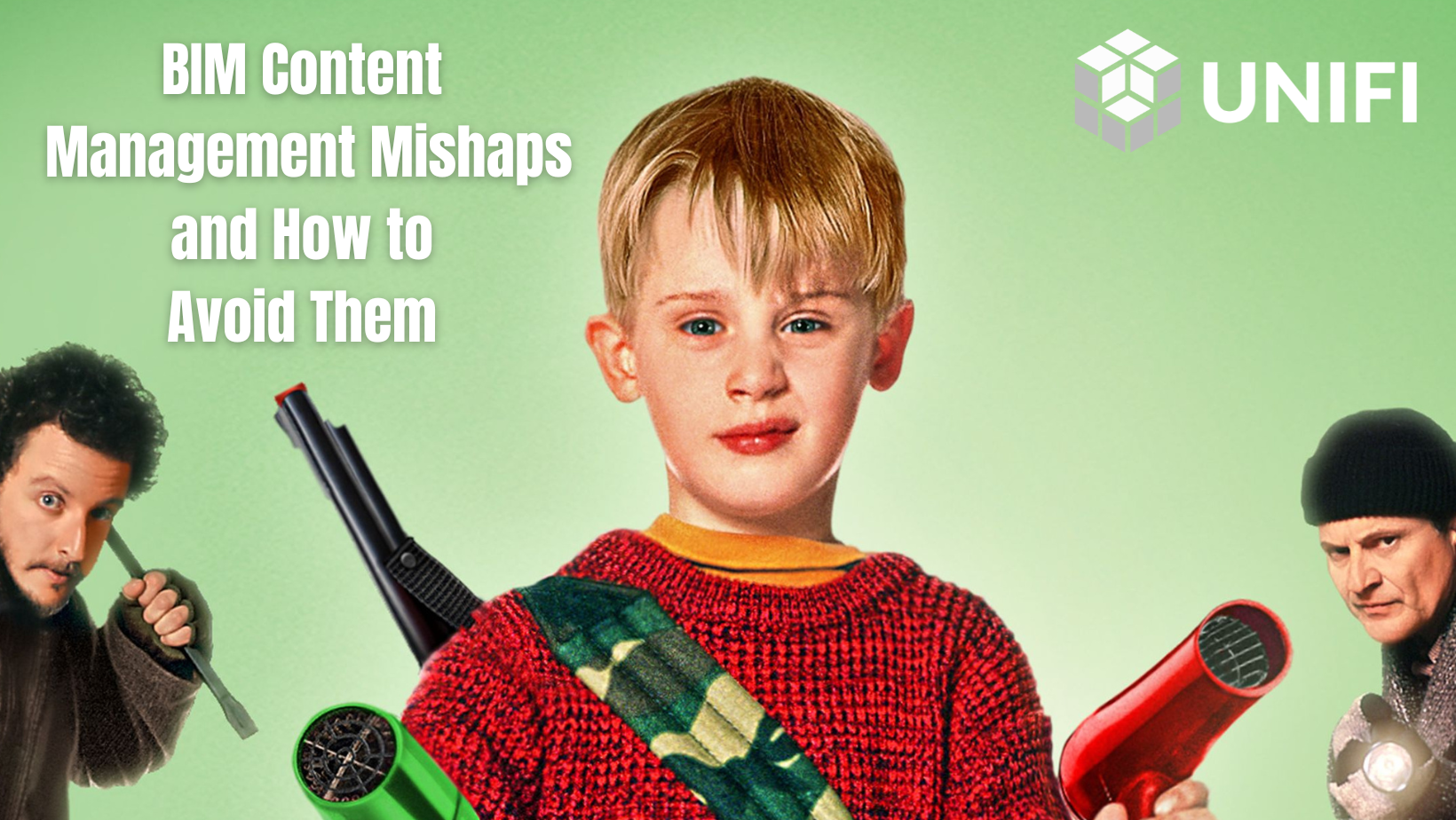 BIM Content Management Mishaps and How to Avoid Them - UNIFI
