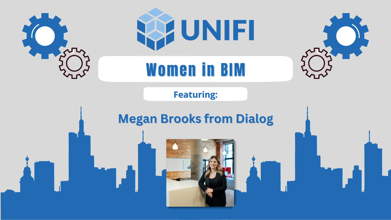 Women in BIM: Meet Megan Brooks - UNIFI